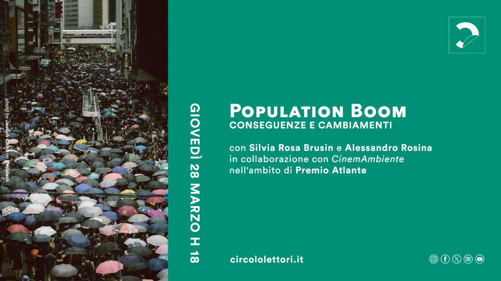 Population Boom – evento in collaborazione con CinemAmbiente nell ...